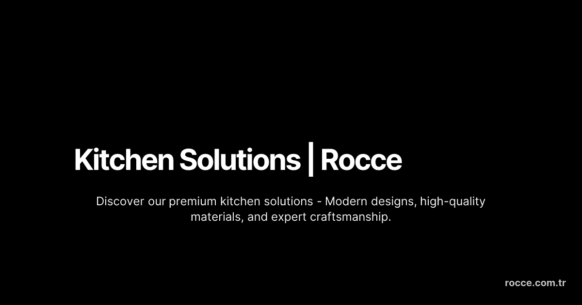 Kitchen Solutions | Rocce | Rocce